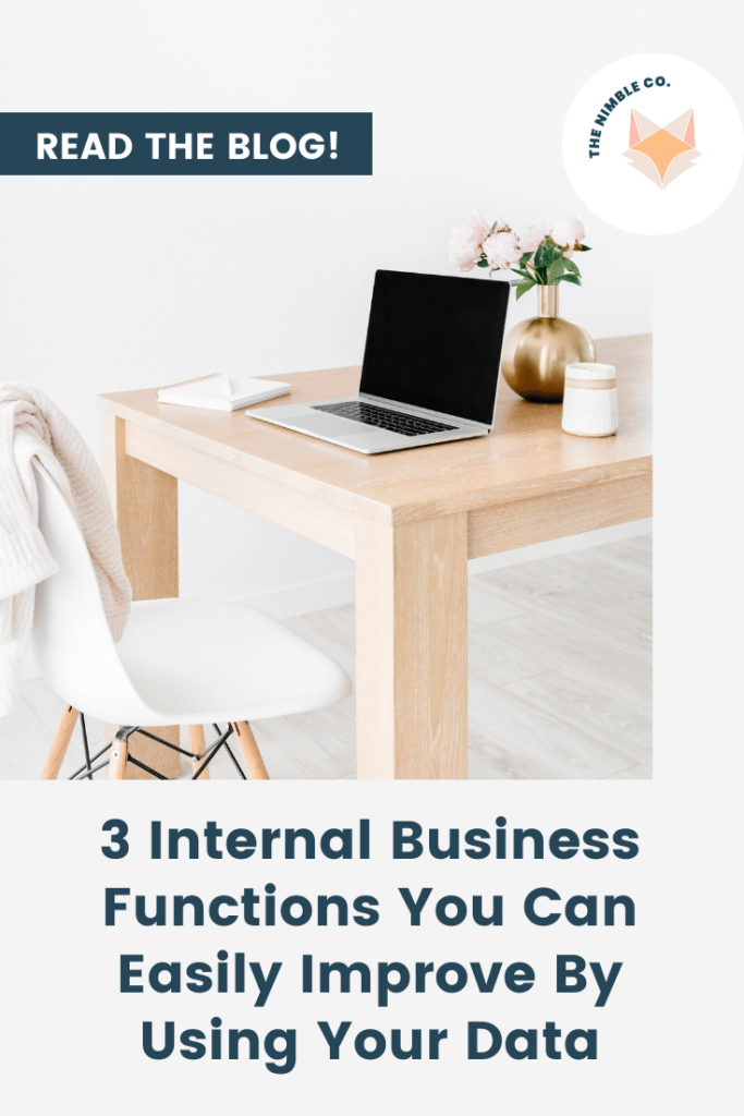 3 Internal Business Functions You Can Easily Improve By Using Your Data